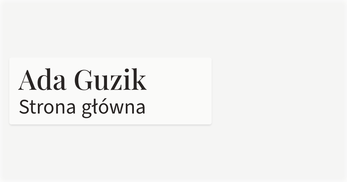 Ada Guzik | Strona główna